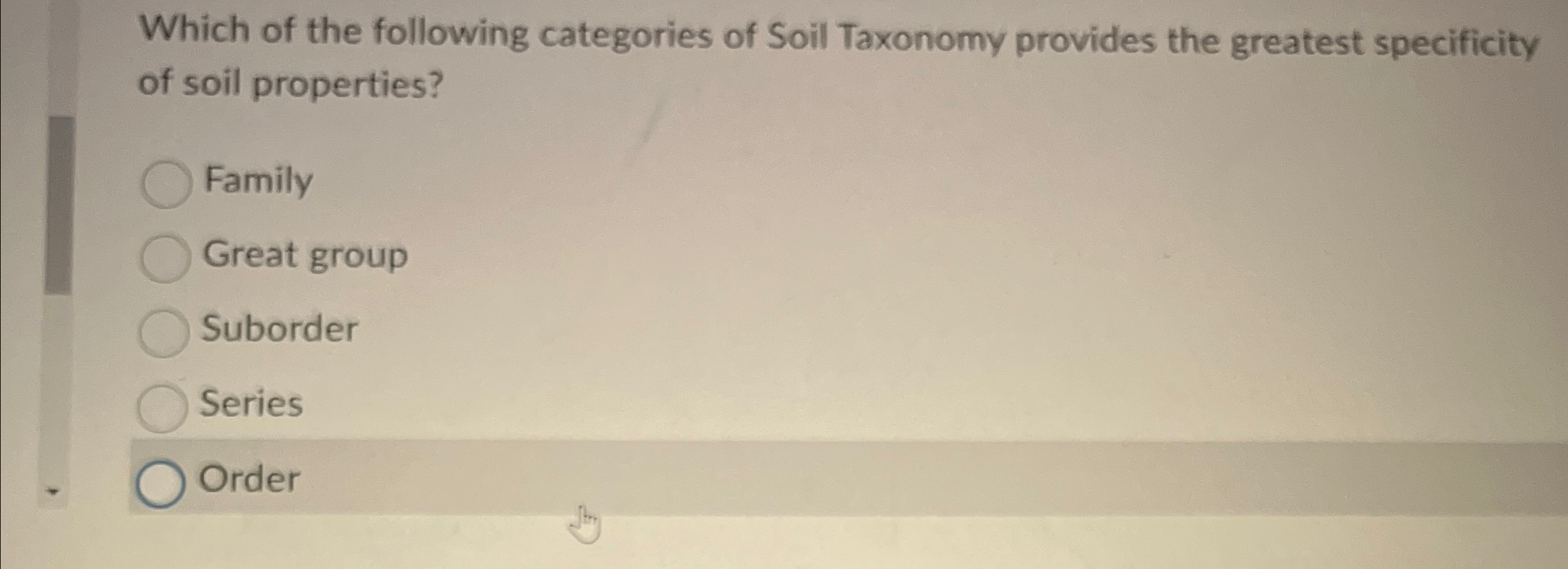 Solved Which of the following categories of Soil Taxonomy | Chegg.com