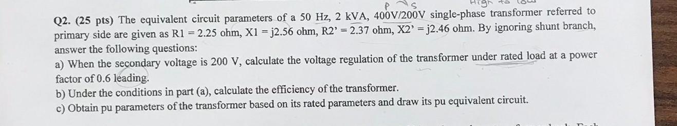 Solved Q2. (25 pts) The equivalent circuit parameters of a | Chegg.com
