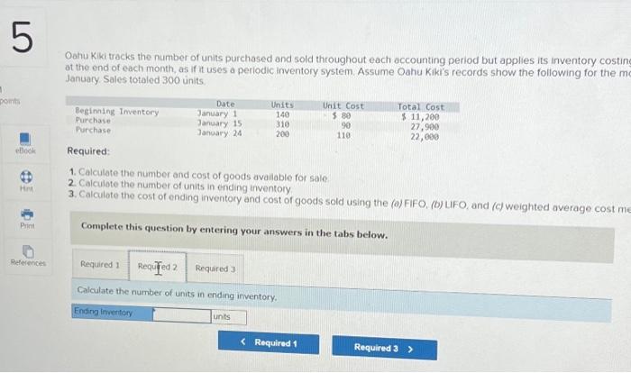 Solved Oahu Kik tracks the number of units purchased and | Chegg.com