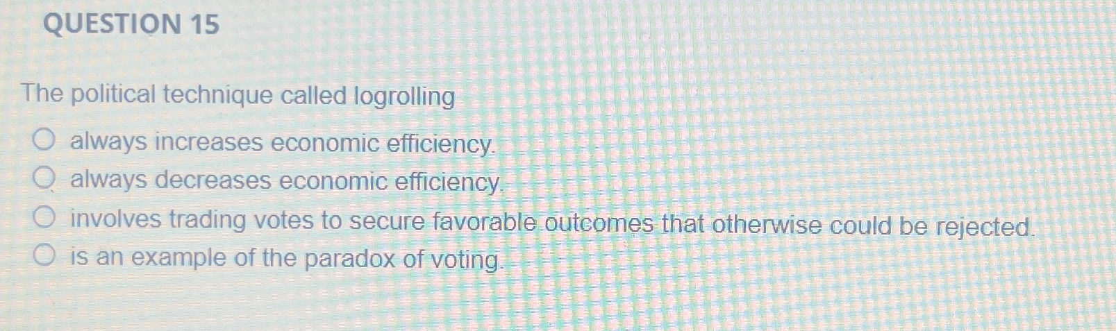 Solved QUESTION 15The political technique called | Chegg.com
