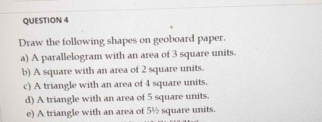 Solved QUESTION 4Draw the following shapes on geoboard | Chegg.com