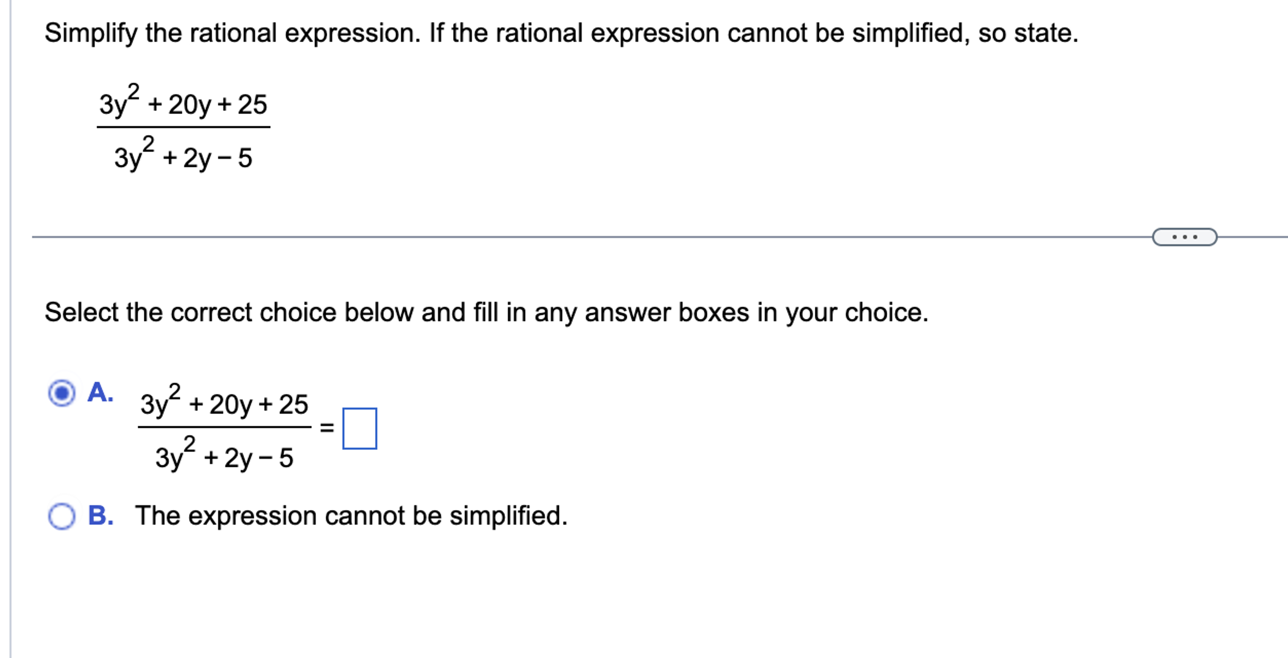 Solved Simplify the rational expression. If the rational | Chegg.com