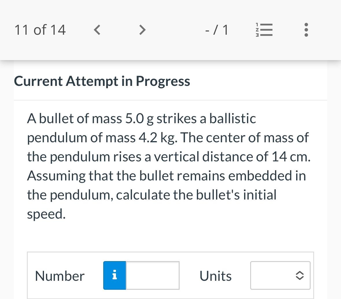 Solved 11 ﻿of 14-1Current Attempt in ProgressA bullet of | Chegg.com