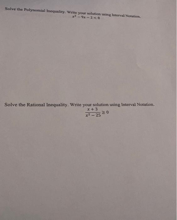 Solved Solve the Polynomial Inequality. Write your solution | Chegg.com Solved Solve the Polynomial Inequality. Write your solution | Chegg.com