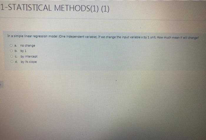 Solved 1-STATISTICAL METHODS(1) (1) In a simple linear | Chegg.com