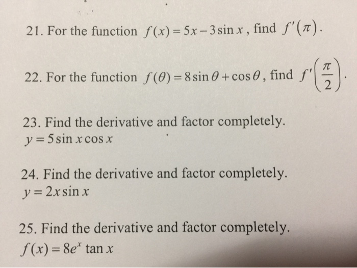 Solved 21. For the function f(x) = 5x-3 sin x, find f'(n). | Chegg.com