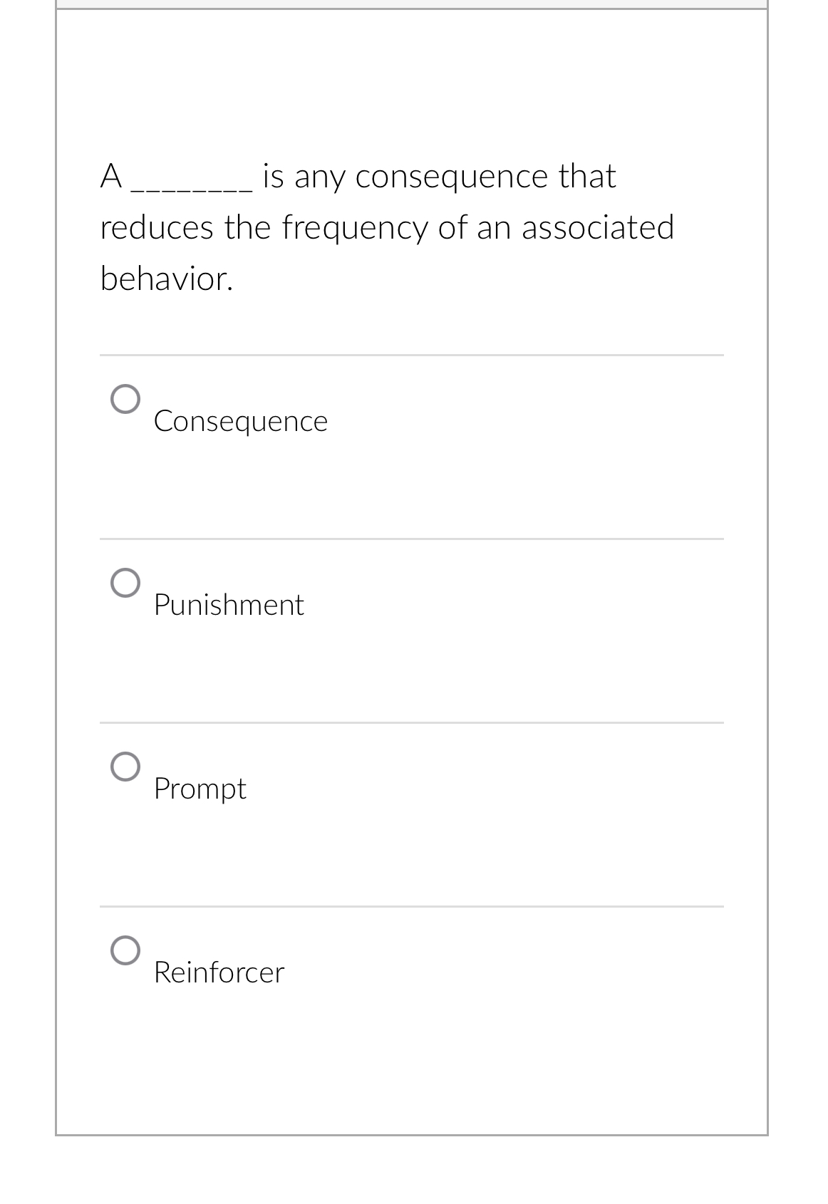 Solved A is any consequence that reduces the frequency of an | Chegg.com