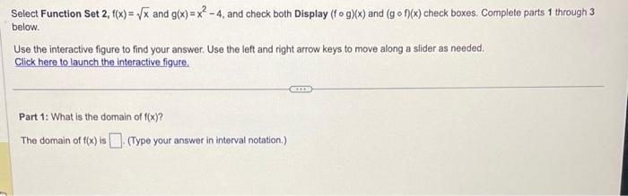 Solved Select Function Set 2, f(x)=x and g(x)=x2−4, and | Chegg.com