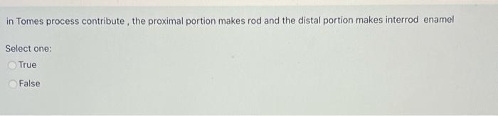 Solved in Tomes process contribute, the proximal portion | Chegg.com