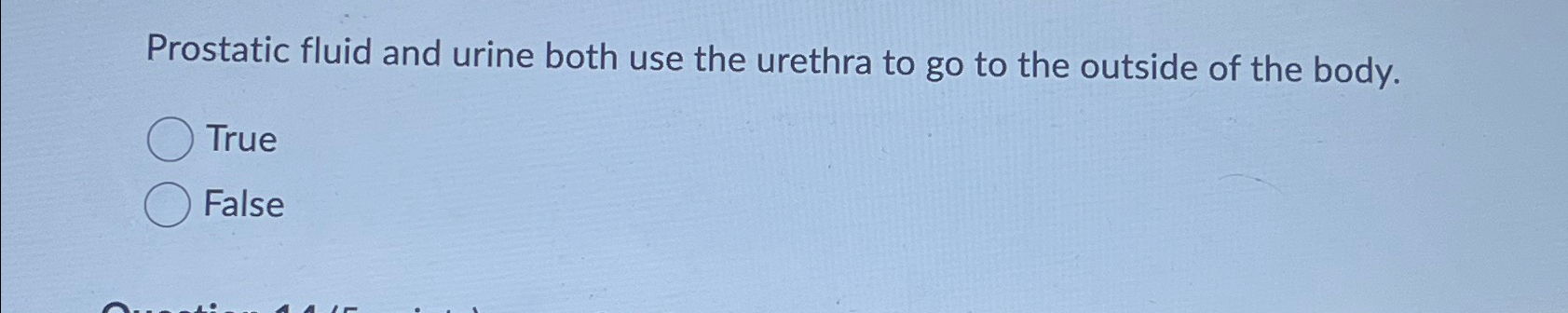 Solved Prostatic fluid and urine both use the urethra to go | Chegg.com