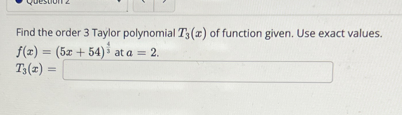 Solved Find the order 3 ﻿Taylor polynomial T3(x) ﻿of | Chegg.com