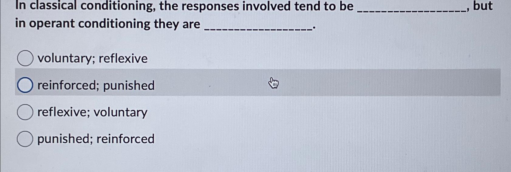 Solved In classical conditioning, the responses involved | Chegg.com