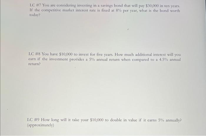 Solved LC #7 You are considering investing in a savings bond | Chegg.com