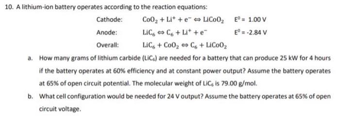 Solved 10. A lithium-ion battery operates according to the | Chegg.com