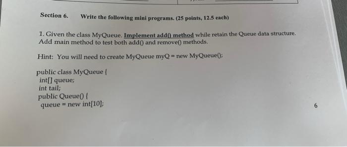 Solved Section 6. Write the following mini programs. (25 | Chegg.com