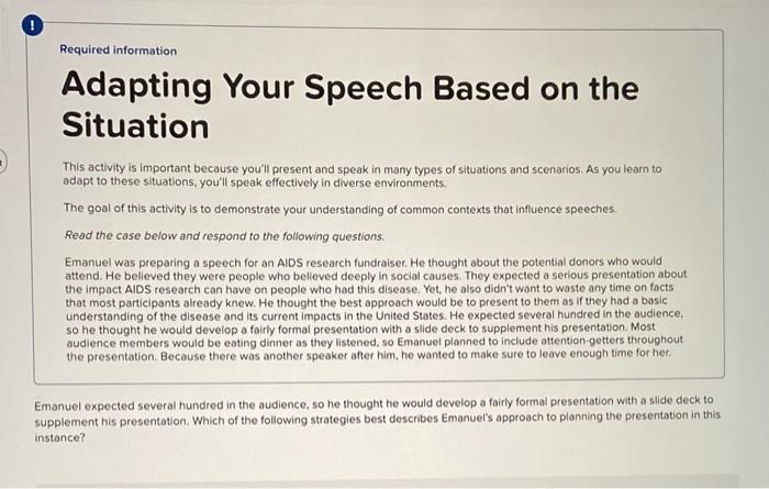 Adapting Your Speech Based on the situation This | Chegg.com