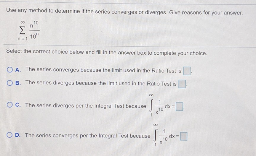 Solved Use any method to determine if the series converges | Chegg.com