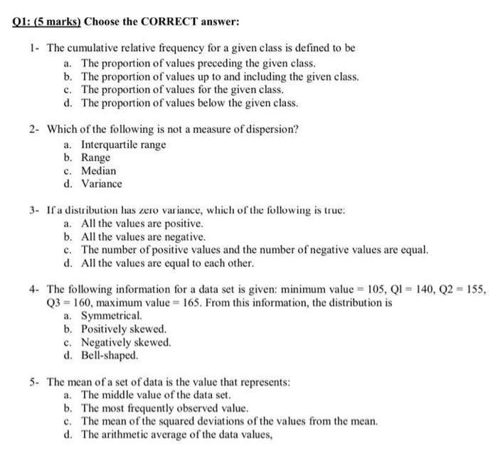 Solved Q1: (5 marks) Choose the CORRECT answer: 1. The | Chegg.com
