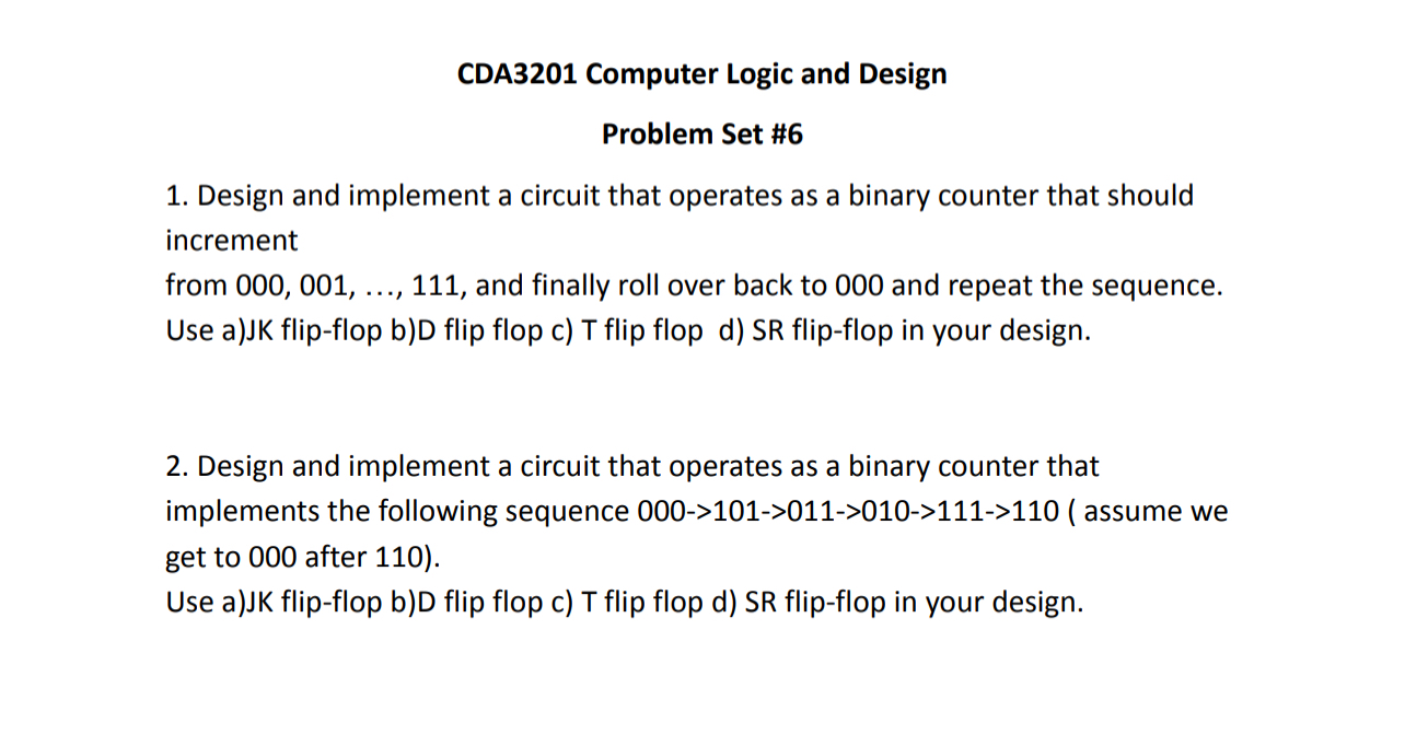 Solved CDA3201 ﻿Computer Logic and DesignProblem Set | Chegg.com