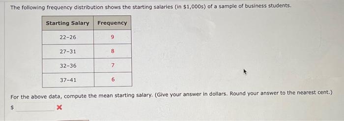 Solved For the above data, compute the mean starting salary. | Chegg.com