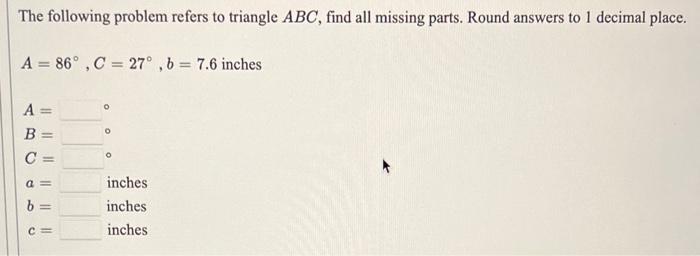 Solved The following problem refers to triangle ABC, find | Chegg.com