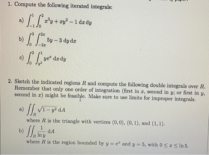 Solved 1. Compute the following iterated integrals: a) [ | Chegg.com