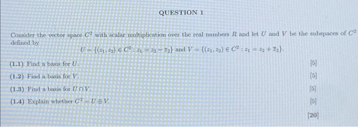 Solved Consider the vector space C2 with scalar | Chegg.com