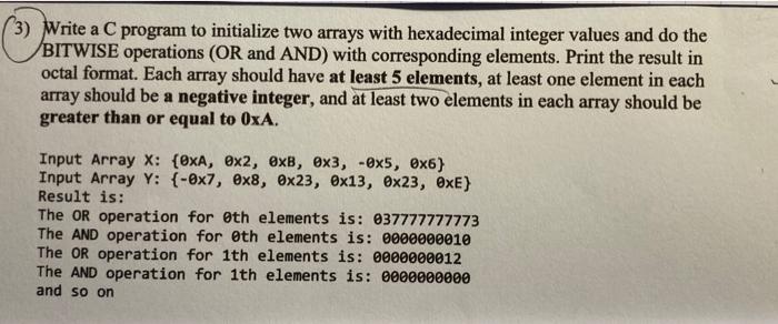 Solved 3) Write a C program to initialize two arrays with | Chegg.com