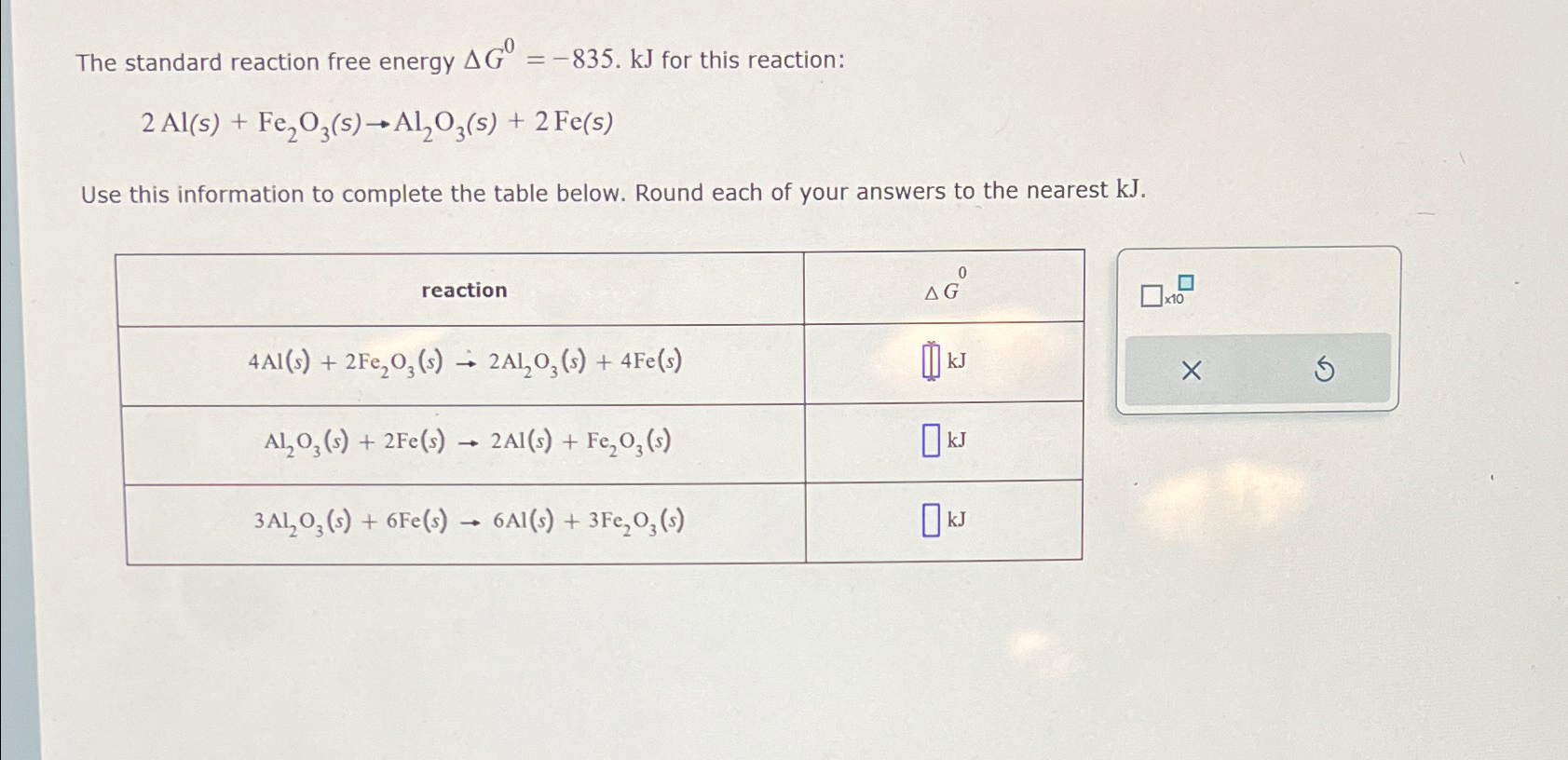 Solved The standard reaction free energy ΔG0=-835.kJ ﻿for | Chegg.com