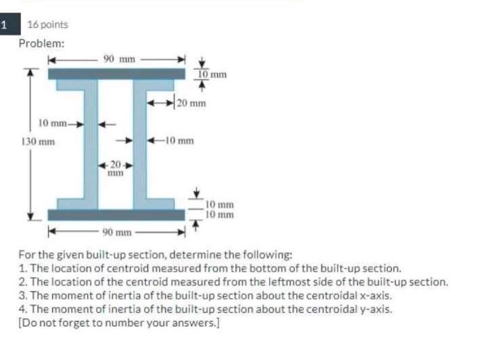 Solved For the given built-up section, determine the | Chegg.com