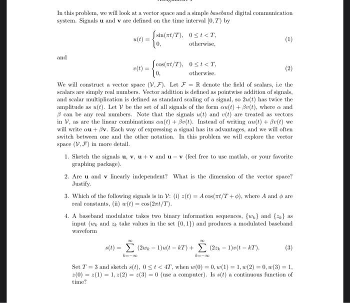 In this problem, we will look at a vector space and a | Chegg.com
