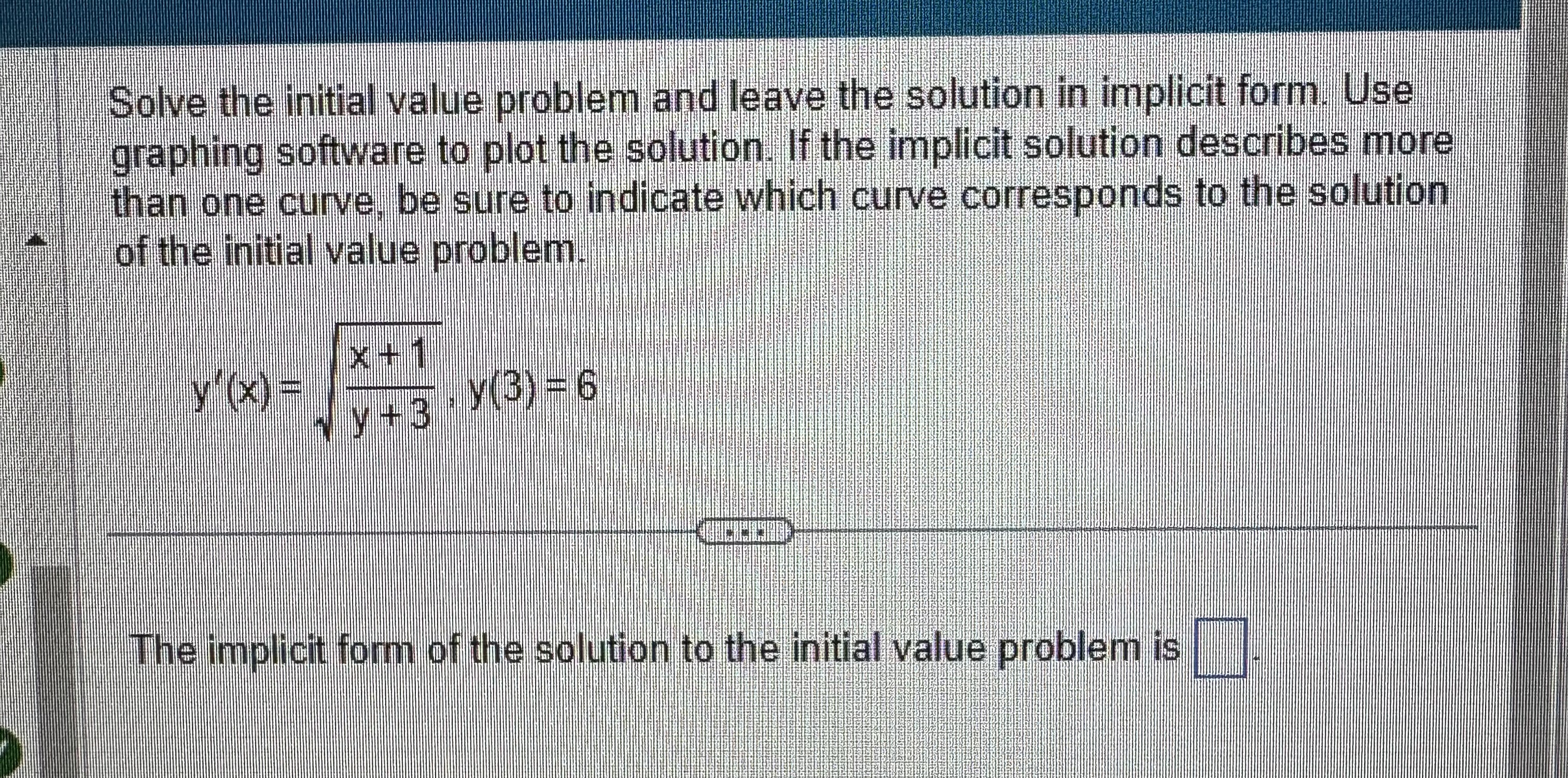 Solved What is the implicit form of the solution to the | Chegg.com