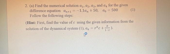 Solved 2. (a) Find the numerical solution a1,a2,a3, and a4 | Chegg.com