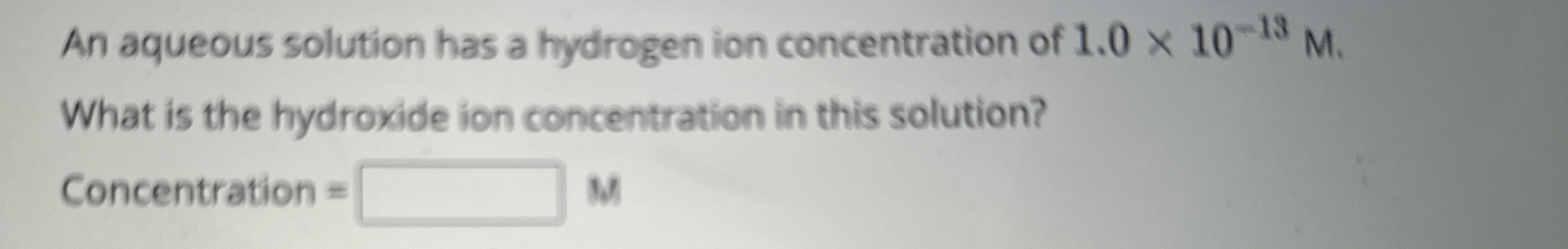Solved How to solve An aqueous solution has a hydrogen ion | Chegg.com