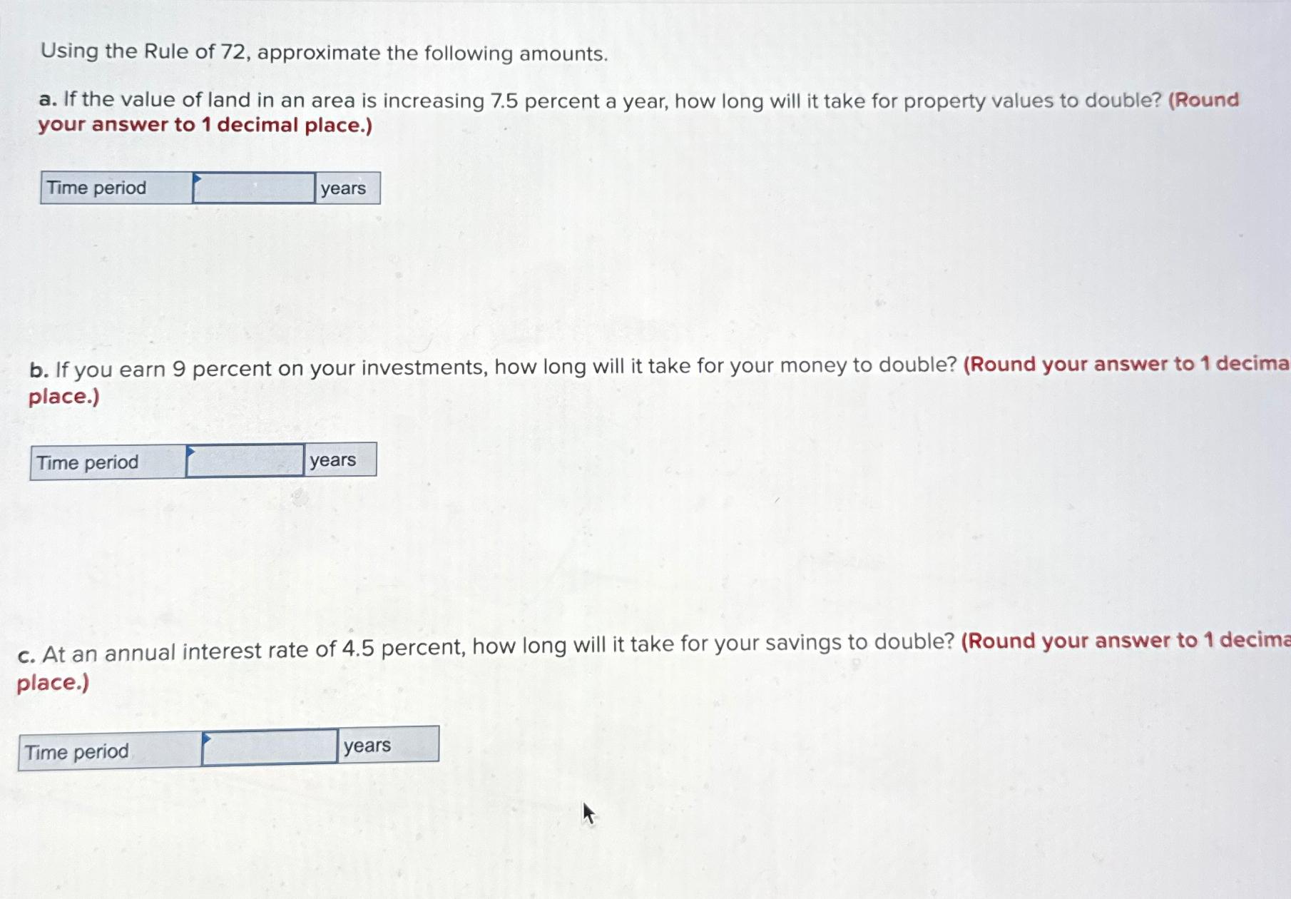 Solved Using the Rule of 72 , ﻿approximate the following | Chegg.com