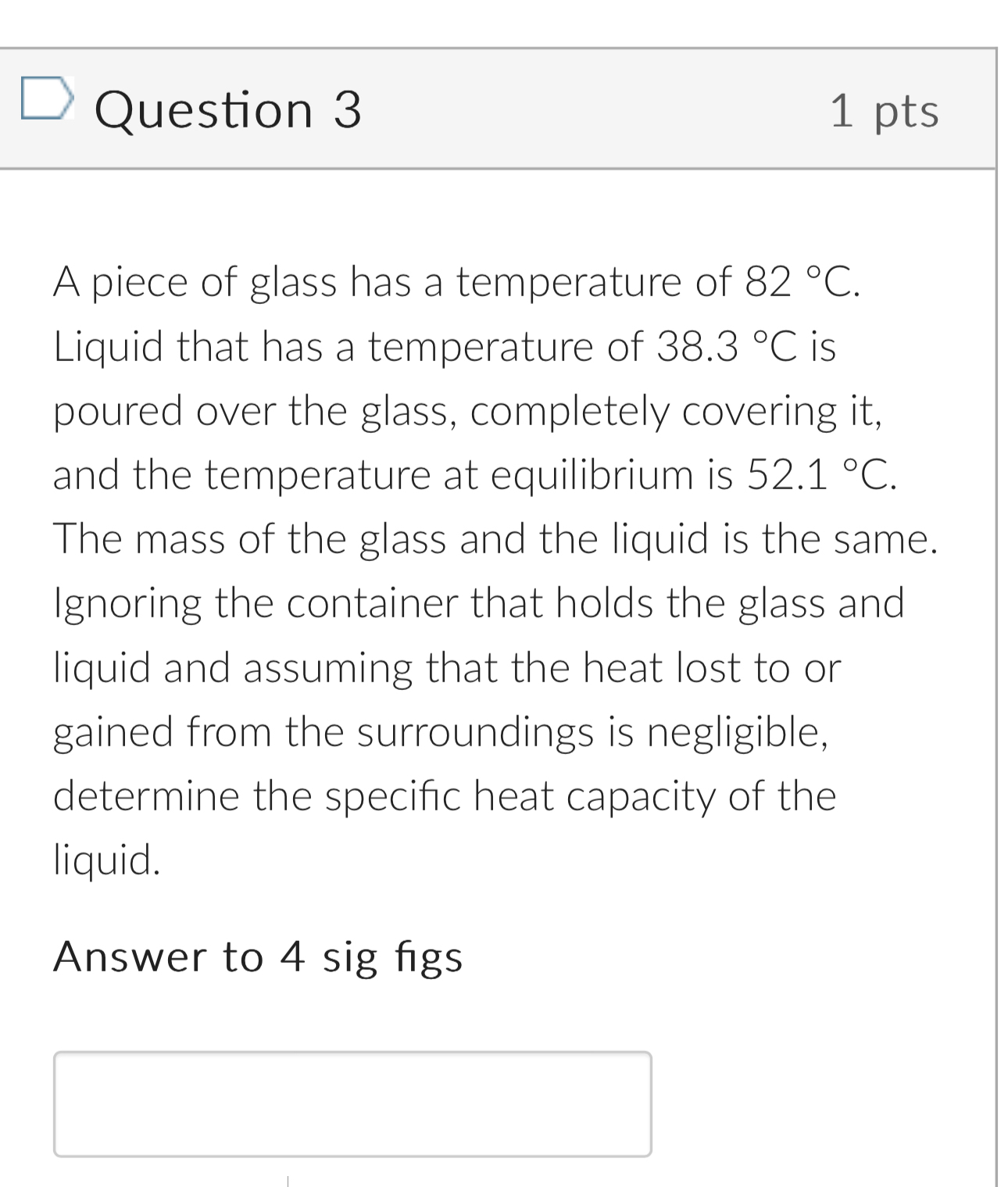 Solved Question 31 ﻿ptsA piece of glass has a temperature of | Chegg.com