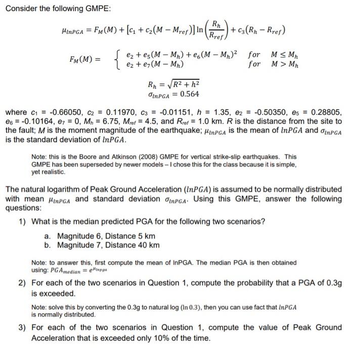 Solved Consider the following GMPE: μlnPGA | Chegg.com
