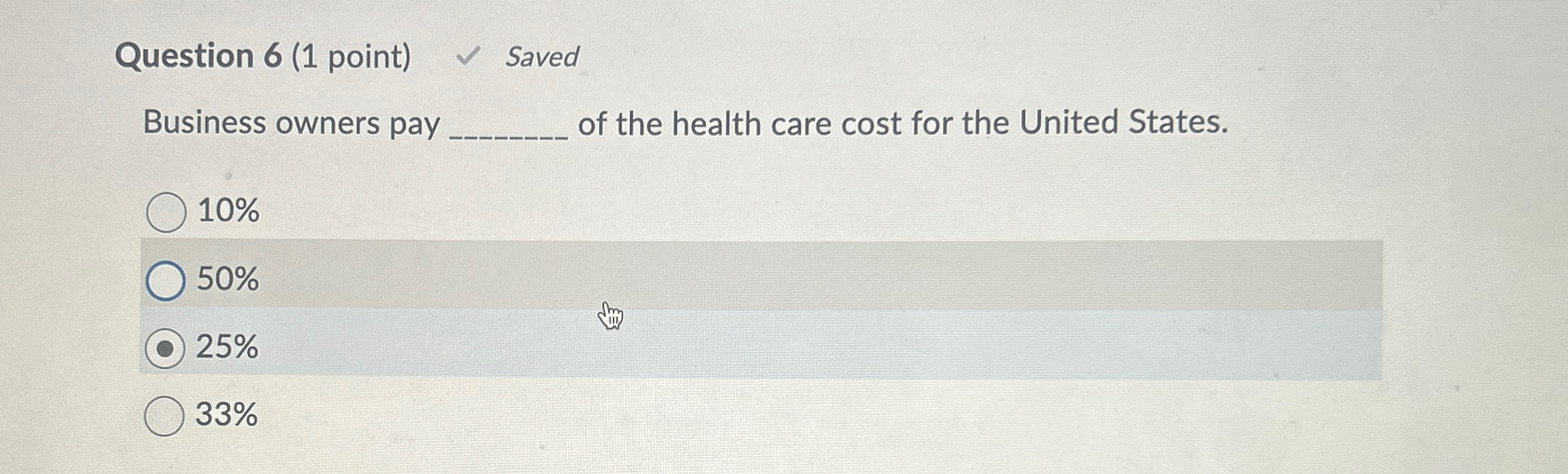 Solved Question 6 (1 ﻿point) ﻿SavedBusiness owners pay q, | Chegg.com
