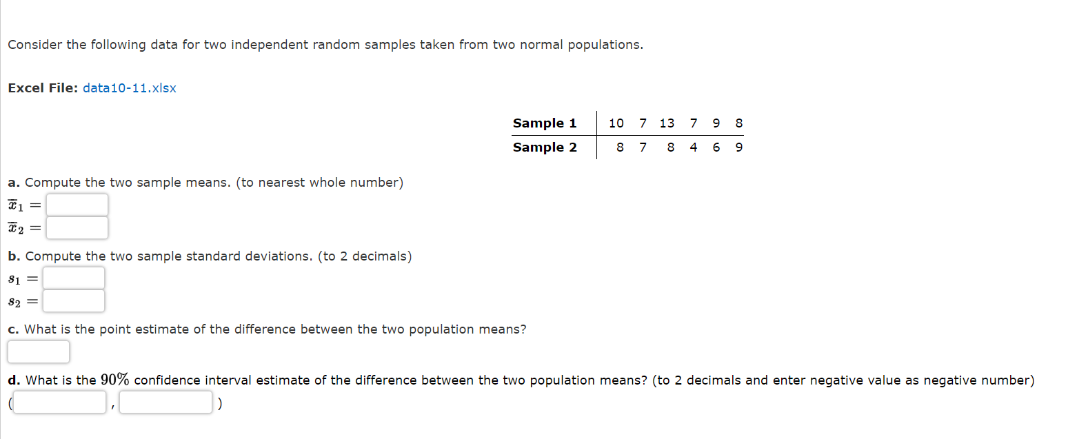 Solved Consider the following data for two independent | Chegg.com
