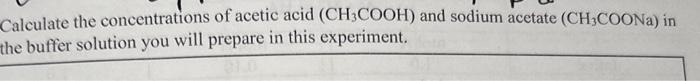 Calculate the concentrations of acetic acid (CH3COOH) | Chegg.com