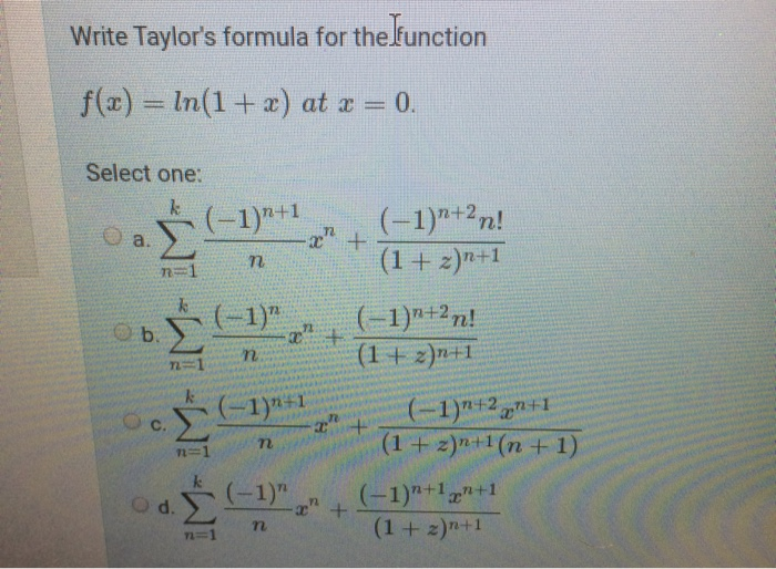 Solved Write Taylor's formula for the function f(x) = ln(1 + | Chegg.com