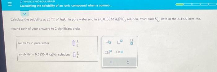 Solved Calculate the solubility at 25∘C of AgCl in pure | Chegg.com