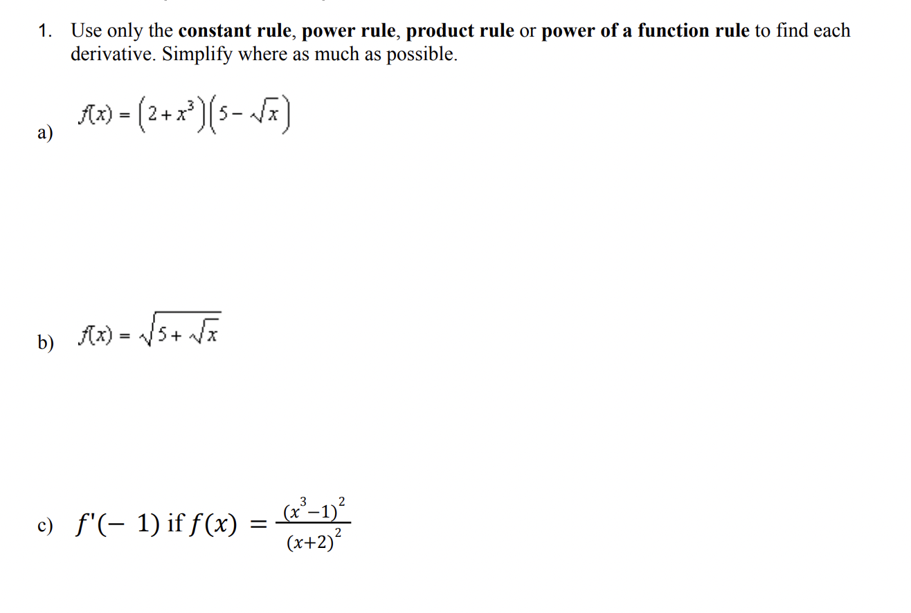 Solved Use only the constant rule, power rule, product rule | Chegg.com