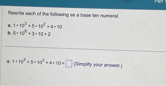 Solved Rewrite each of the following as a base ten numeral. | Chegg.com