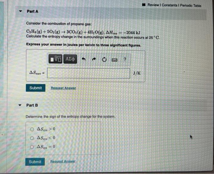Solved Part A Calculate the change in entropy that occurs in | Chegg.com
