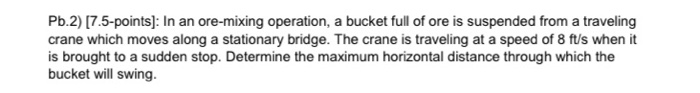 Solved Pb.2) [7.5-points]: In an ore-mixing operation, a | Chegg.com