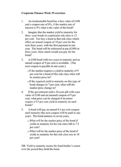 Solved 1. An irredeemable bond has a face value of £100 and | Chegg.com