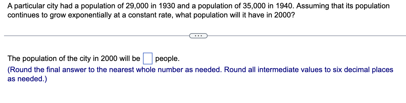 Solved A particular city had a population of 29,000 ﻿in 1930 | Chegg.com