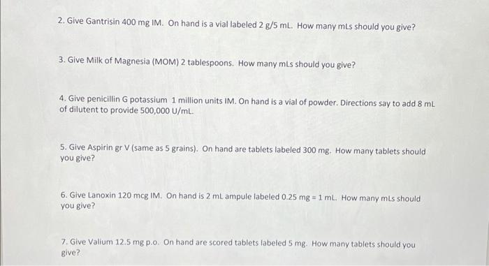 Solved 2. Give Gantrisin 400 mg IM. On hand is a vial | Chegg.com