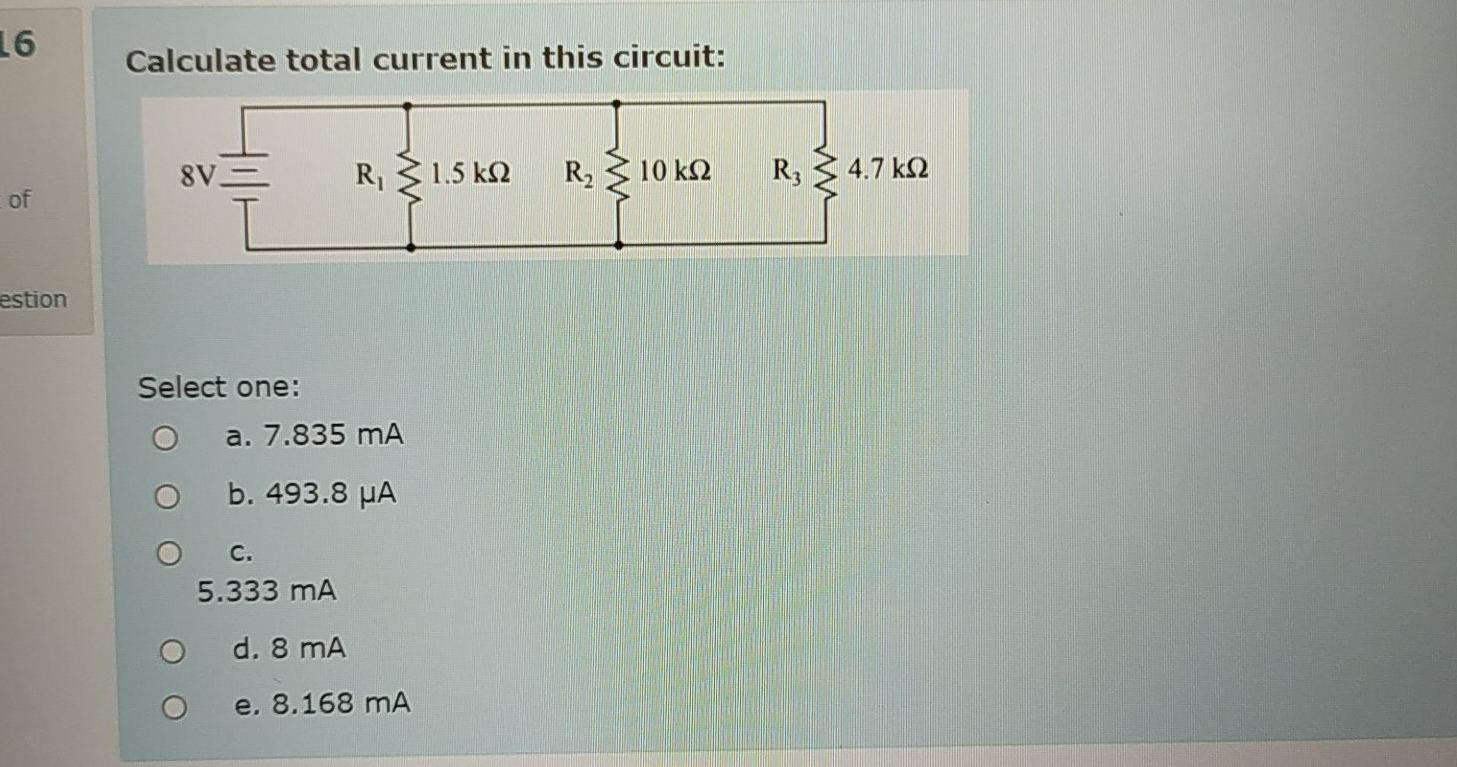 Solved 16 Calculate total current in this circuit: 8V - R | Chegg.com
